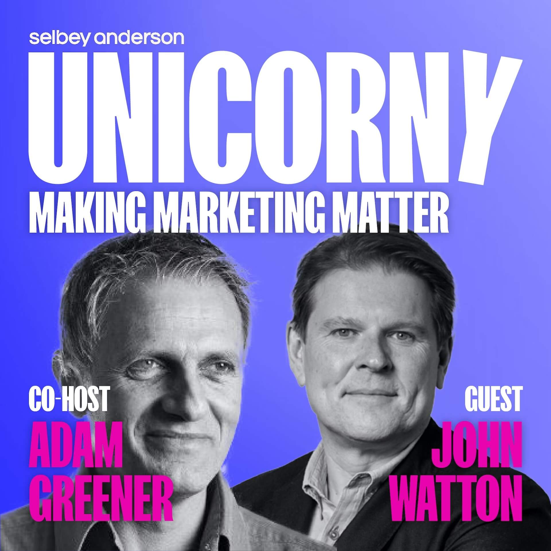 Episode 12: Secrets to Scaling B2B Tech with John Watton